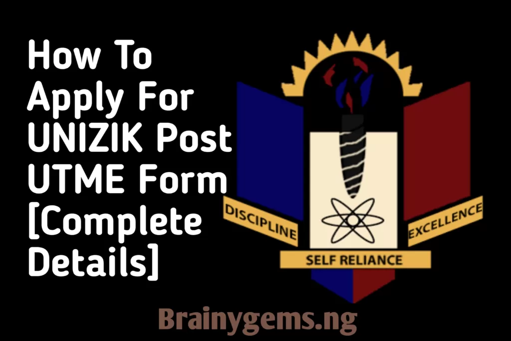 How To Apply For UNIZIK Post UTME Form 2025/2026 Academic Session ...